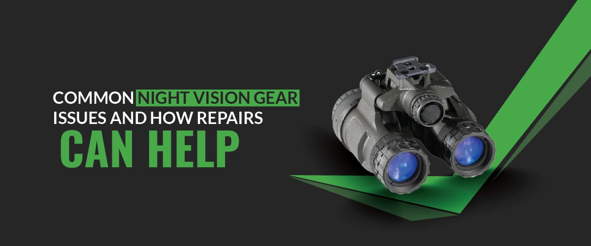 Superior Tactical: Night Vision Gear Repairs & Solutions